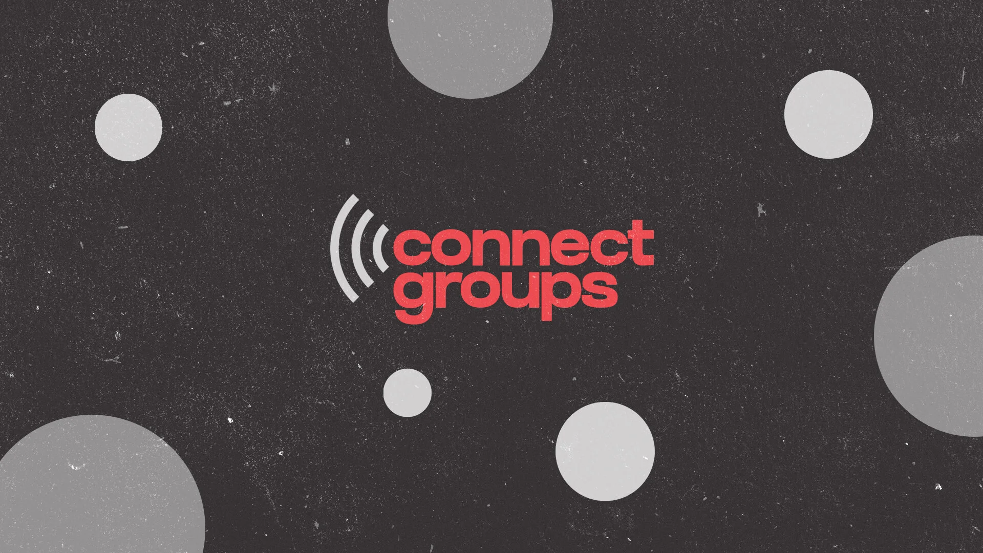 Connect Groups — Kings Church