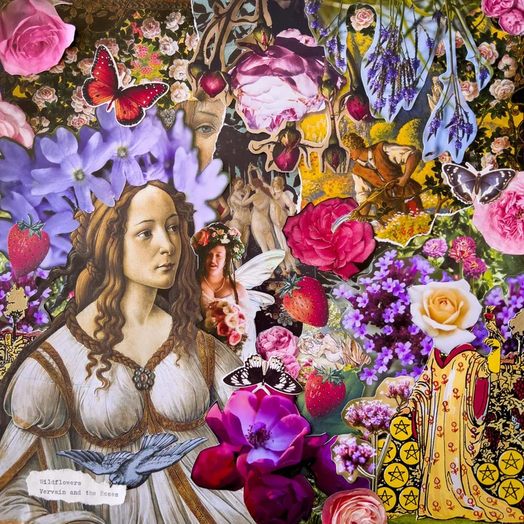 Vervain and The Roses