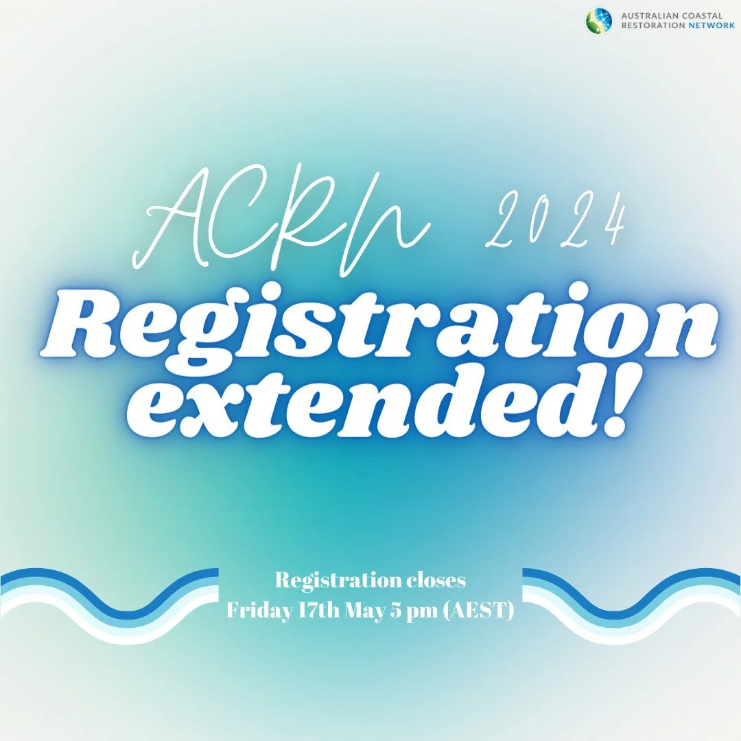 Newsletters AUSTRALASIAN COASTAL RESTORATION NETWORK Newsletters AUSTRALASIAN COASTAL RESTORATION NETWORK