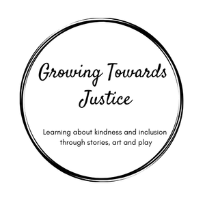 Growing Towards Justice: A Curriculum for Kindness and Inclusivity ...