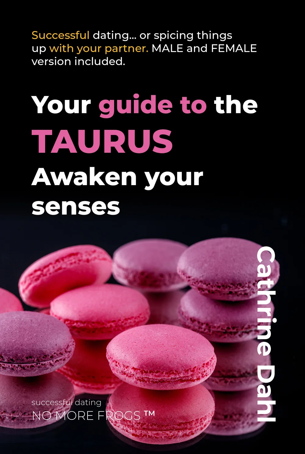 No More Frogs - Astrological Guide Books by Cathrine Dahl