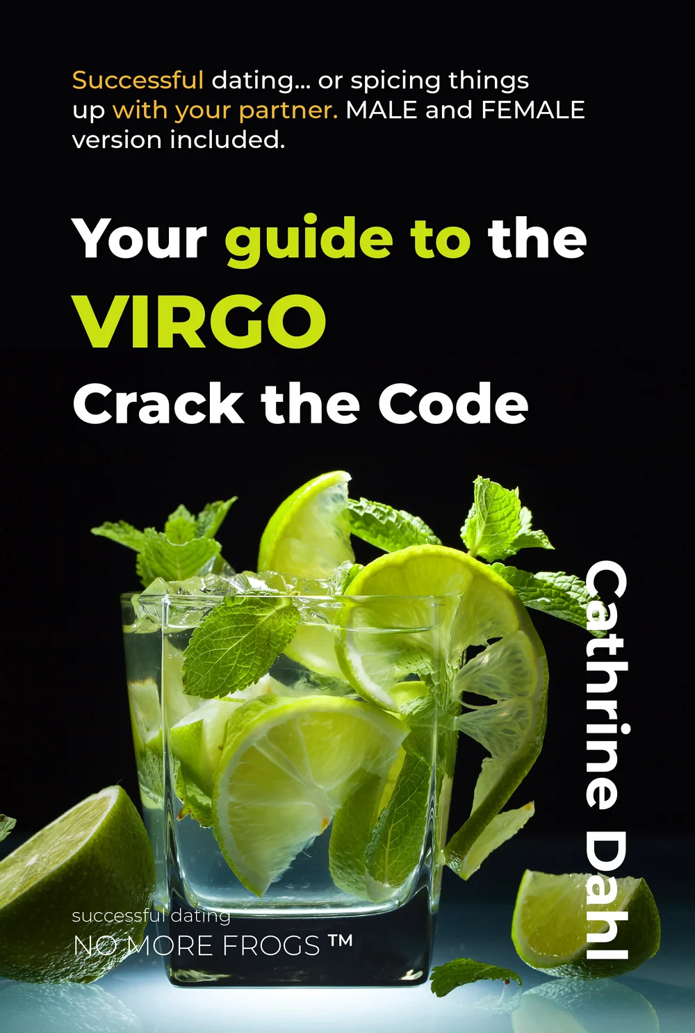 No More Frogs - Astrological Guide Books by Cathrine Dahl