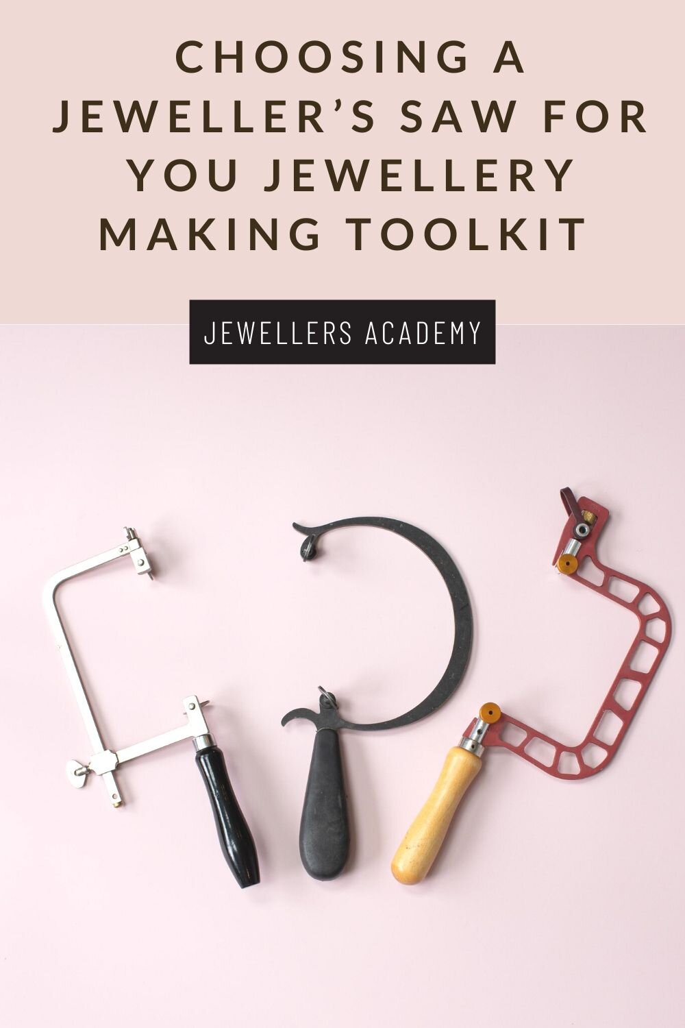 Choosing a jeweller’s saw for you jewellery making toolkit — Jewellers ...