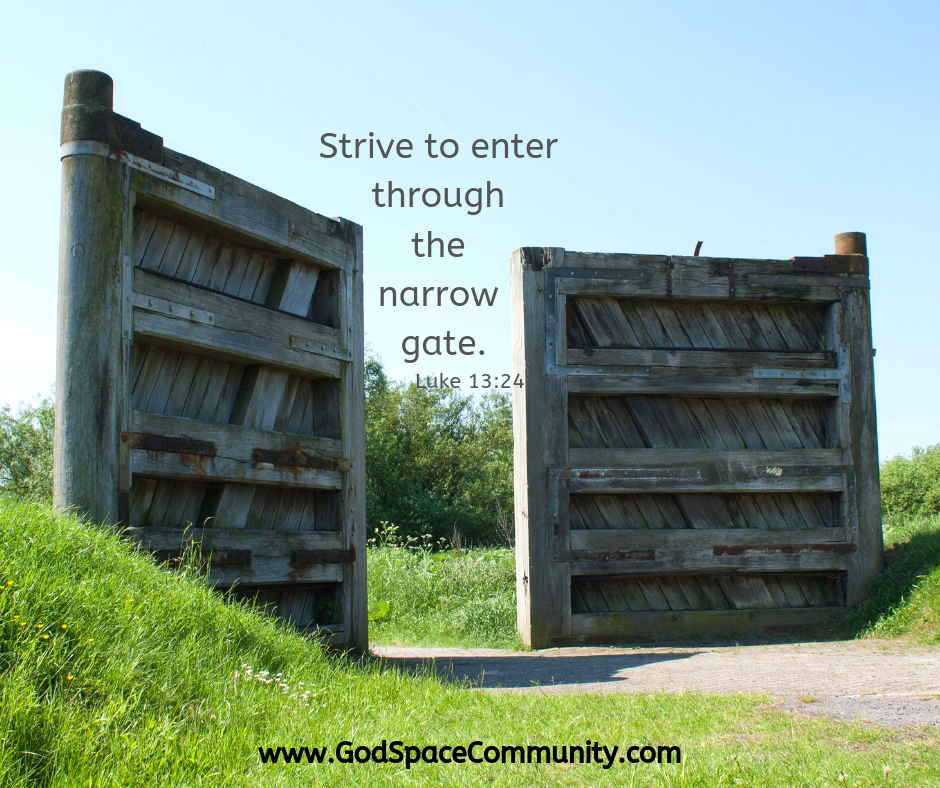 Wide And Narrow Gate