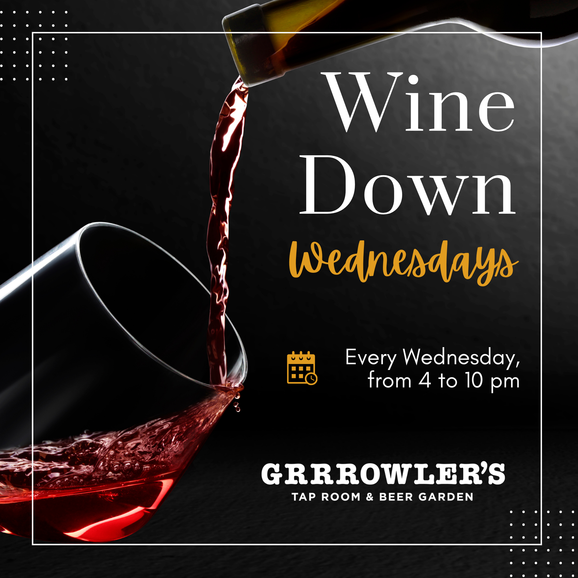 Events — GRRROWLER'S