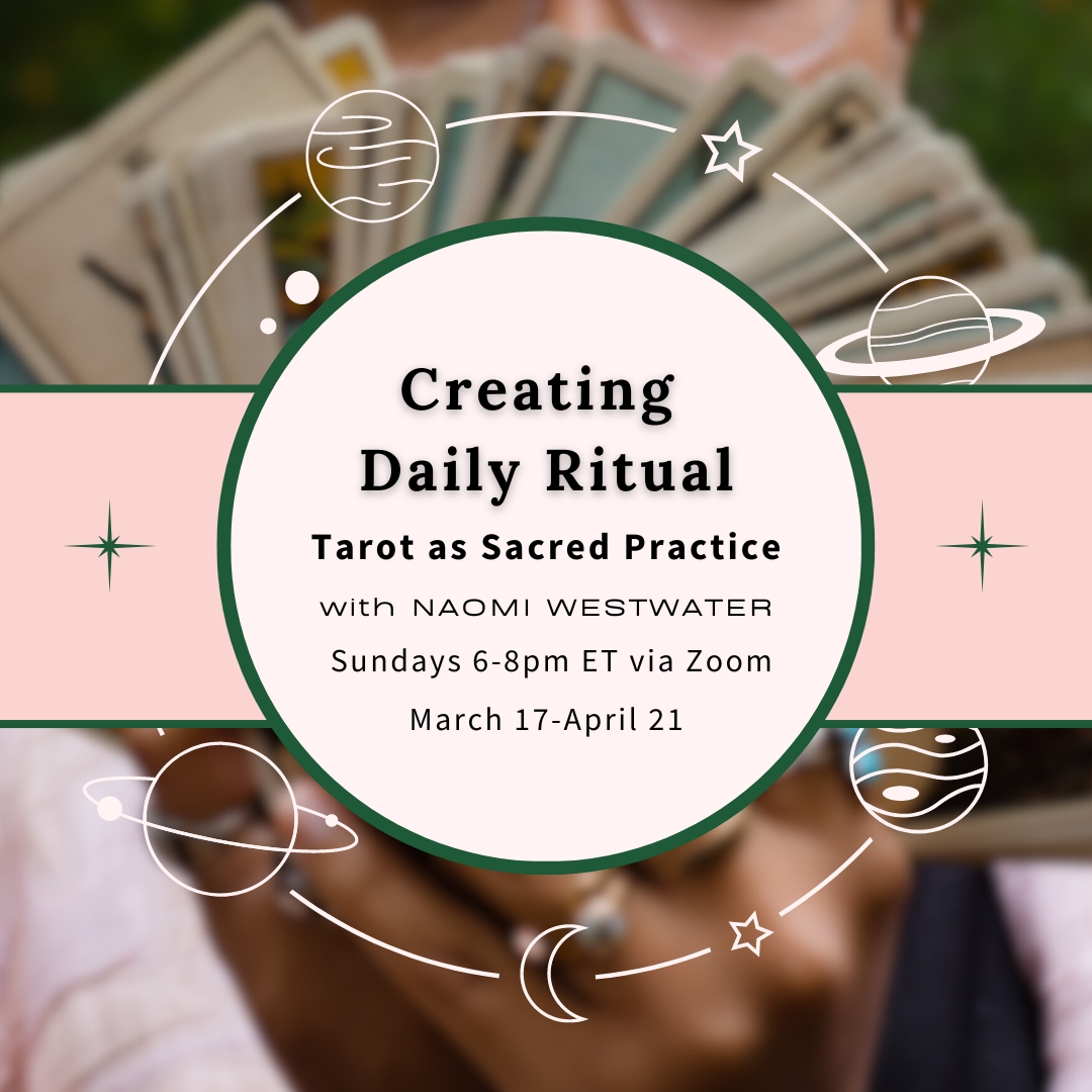 Creating Daily Ritual: Tarot as Sacred Practice — Not Sorry