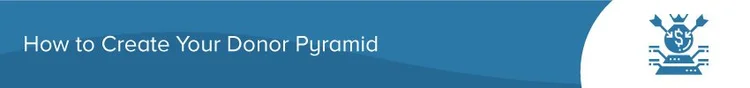 The Donor Pyramid: How to Steward Mid-Level Donors — Meyer Partners ...