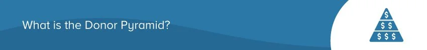 The Donor Pyramid: How to Steward Mid-Level Donors — Meyer Partners ...