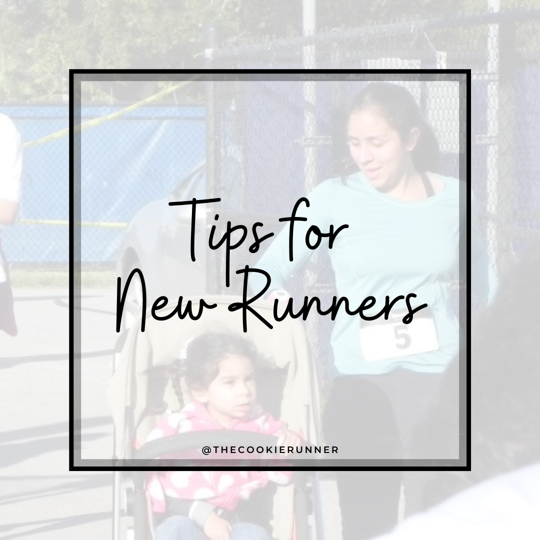 Tips for New Runners — The Cookie Runner