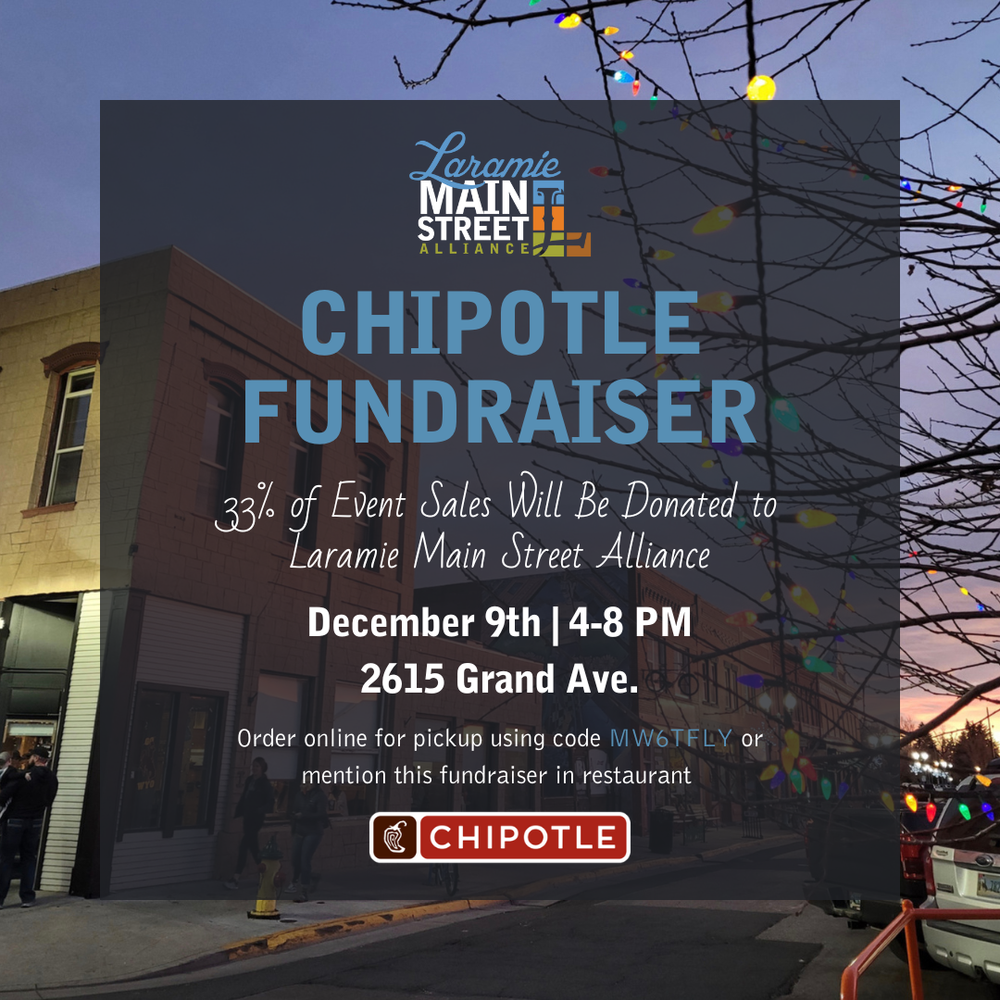 Laramie Main Street Teams Up with Chipotle for Exclusive Fundraising ...