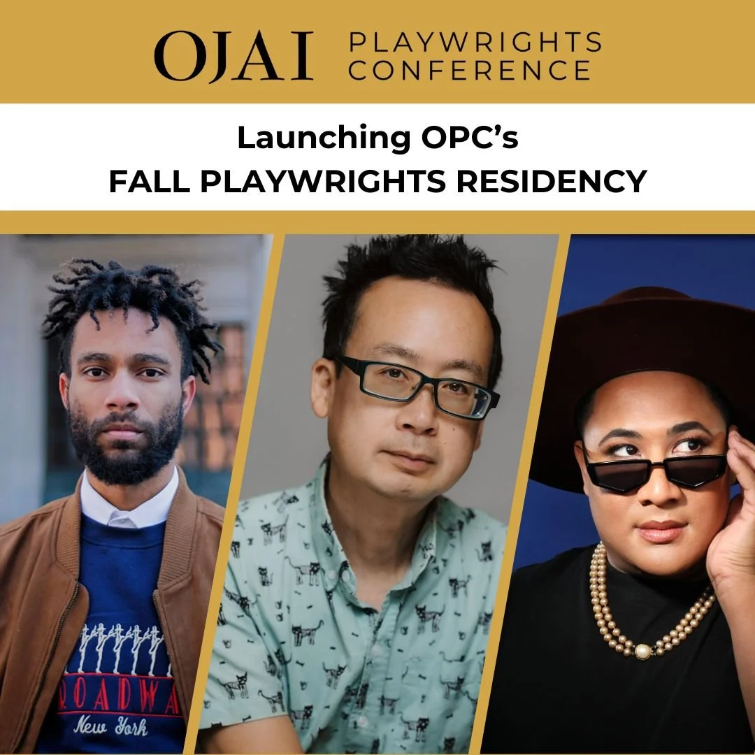 2024 Playwrights Residency — Ojai Playwrights Conference