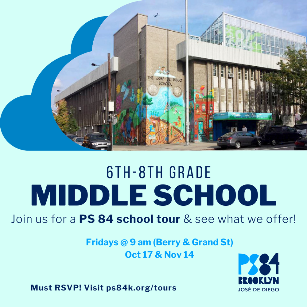 Middle School Tour — PS 84 Jose de Diego