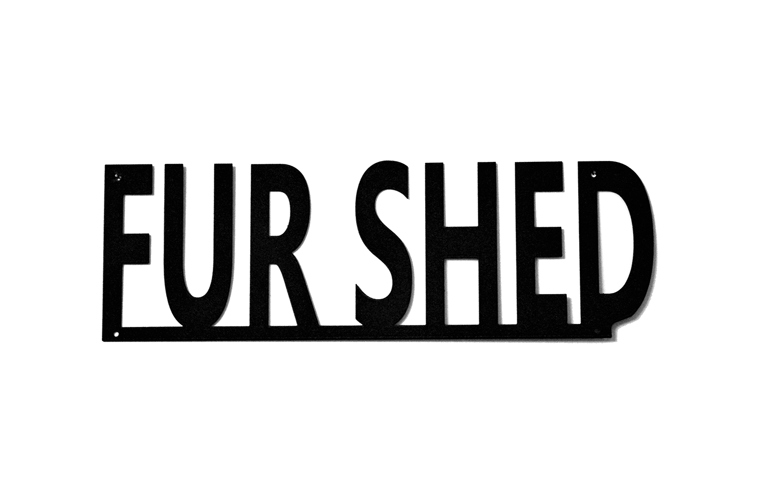 Fur Shed — Lyons Enterprises