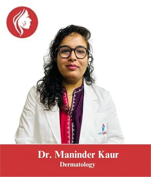 Best Dermatologist in Jodhpur | Dr. Maninder Kaur