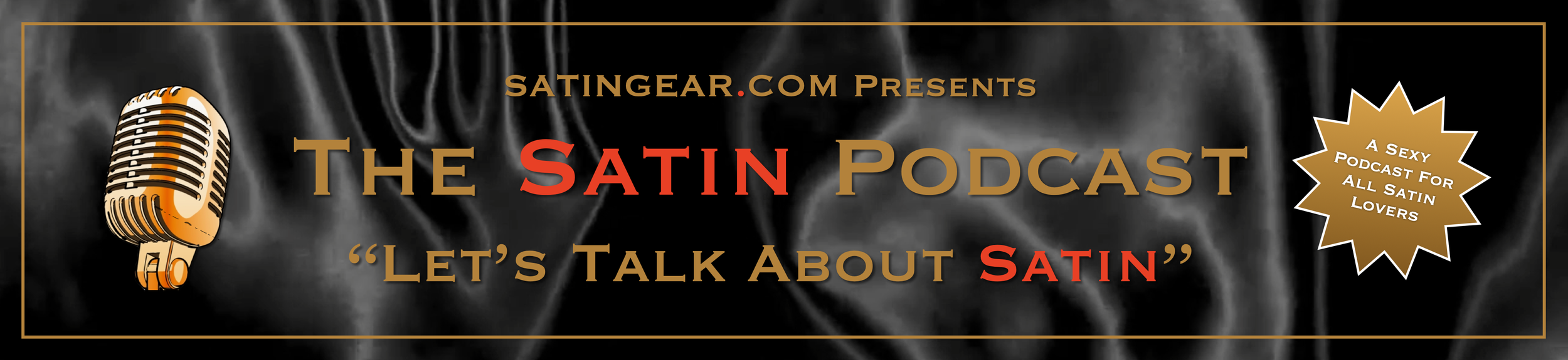 Satin Blog — SATINGEAR.COM
