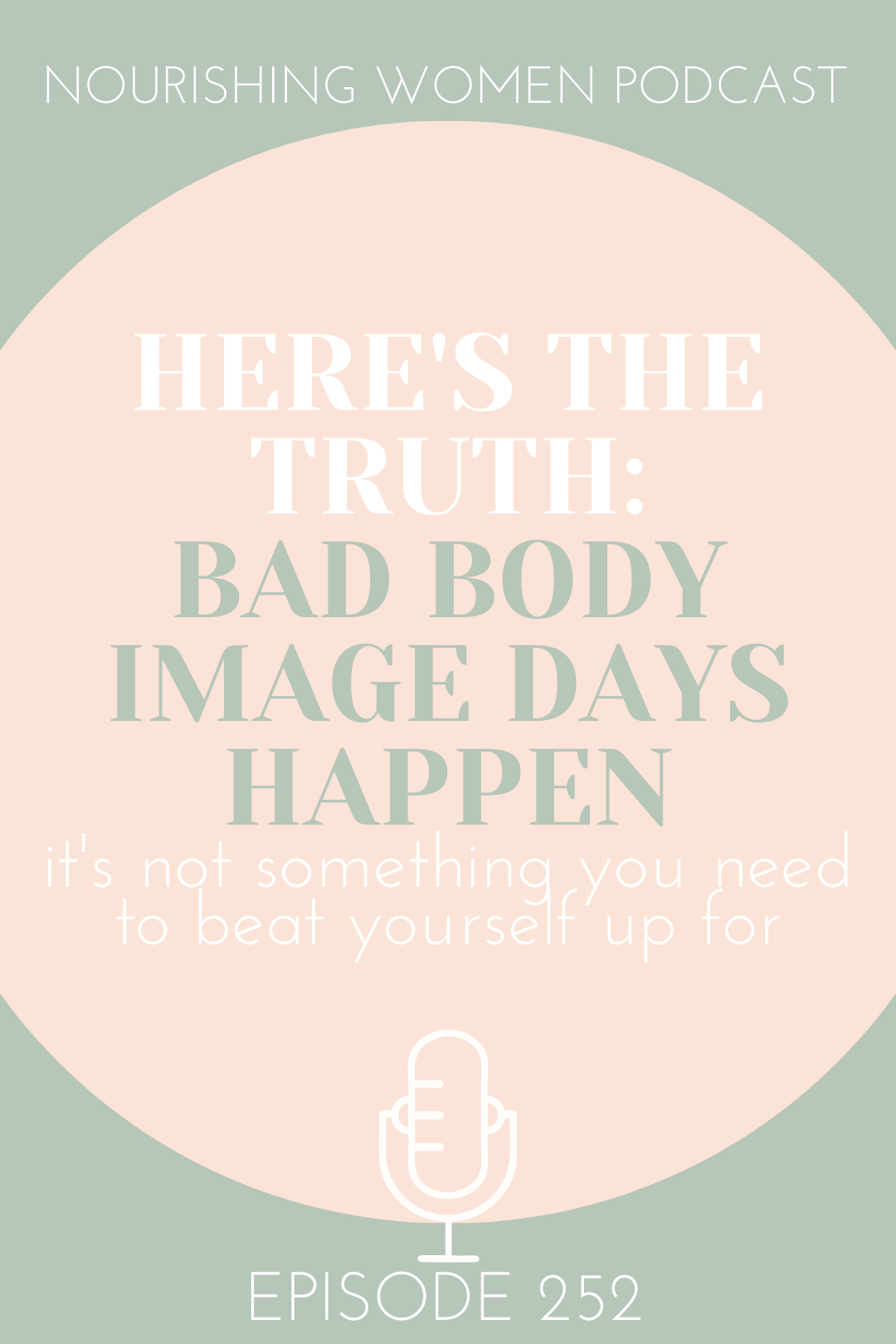 NWP Episode 252: 10 Ways to Deal with a Bad Body Image Day — victoria myers