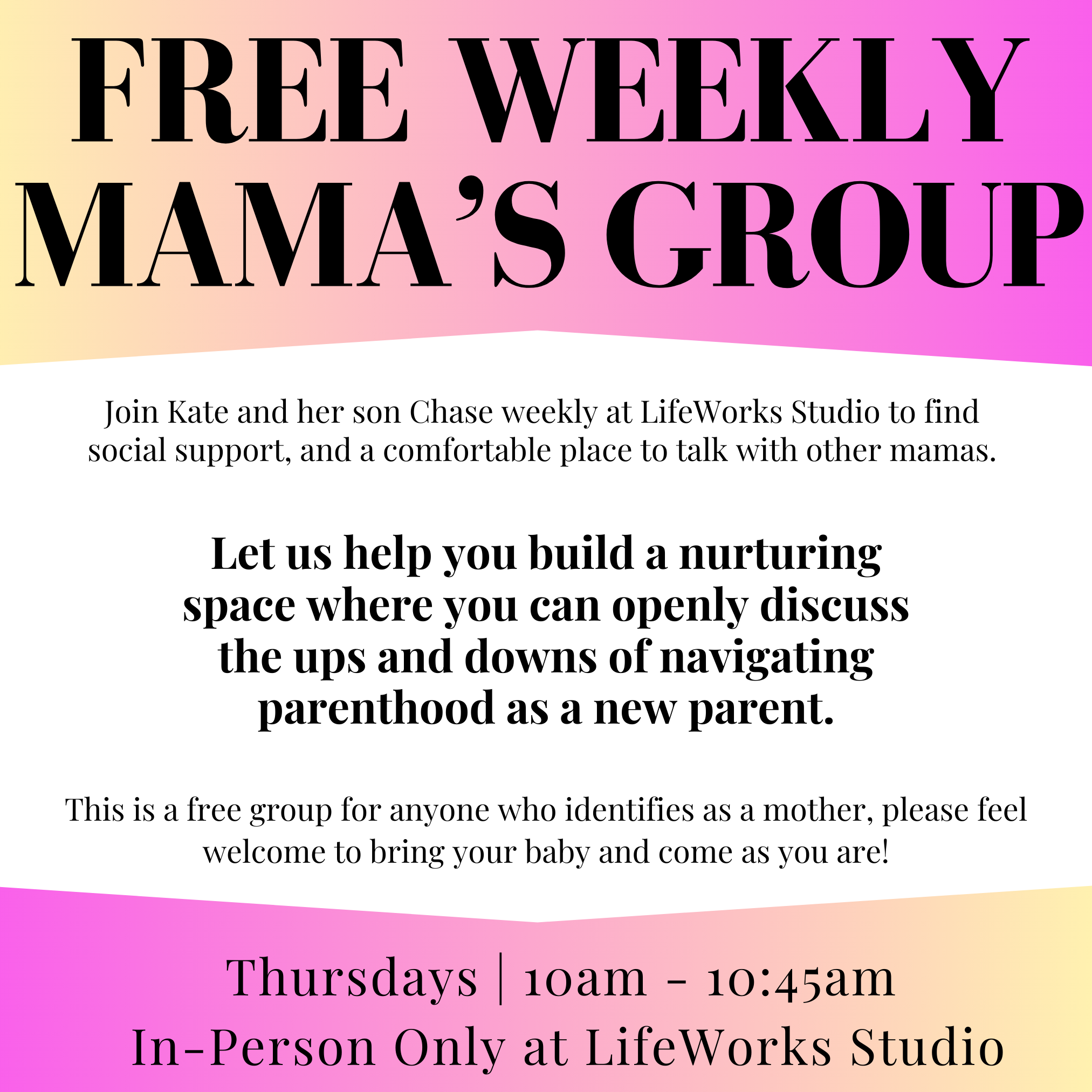 Mama's Group — LifeWorks Studio