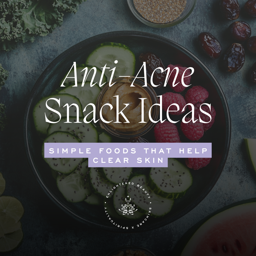 Anti-Acne Foods: Snack Ideas That Help Clear Skin — Enlightened Beauty ...