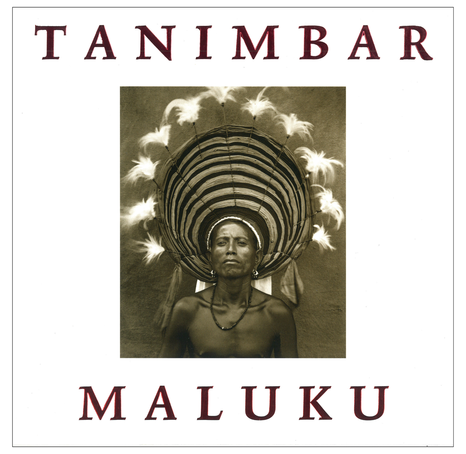 Resource Spotlight | “Tanimbar Maluku: The Unique Moluccan Photographs ...