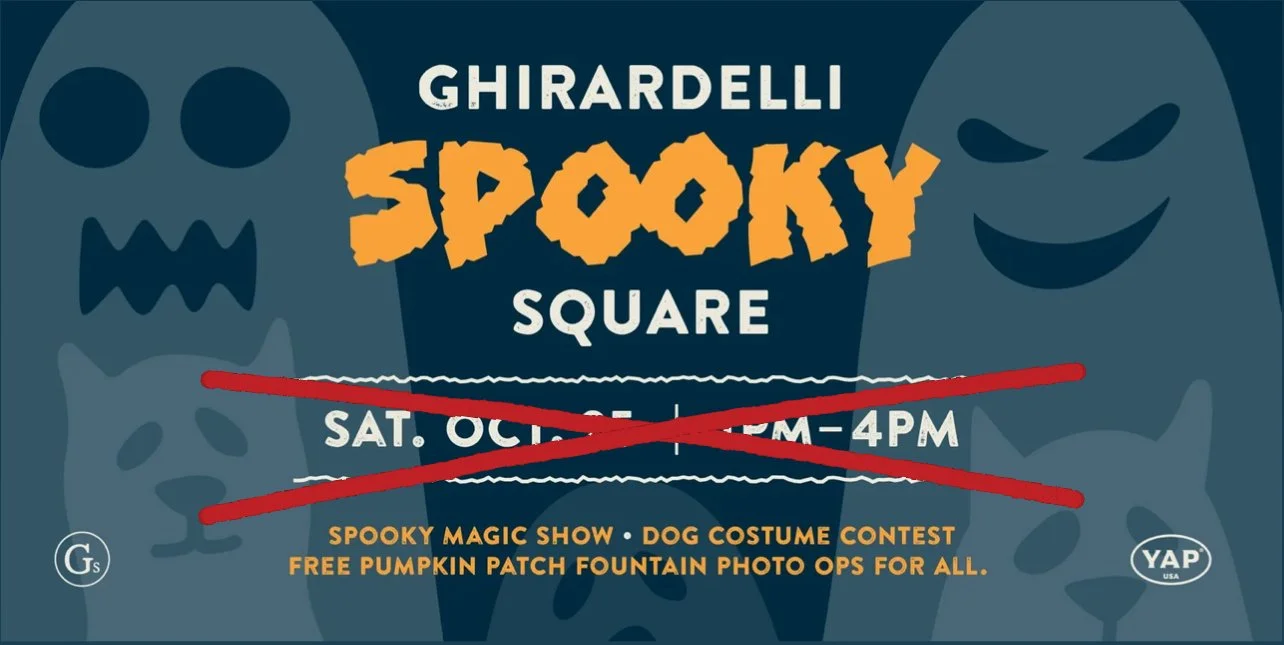 Spooky Square (cancelled) — Ghirardelli Square