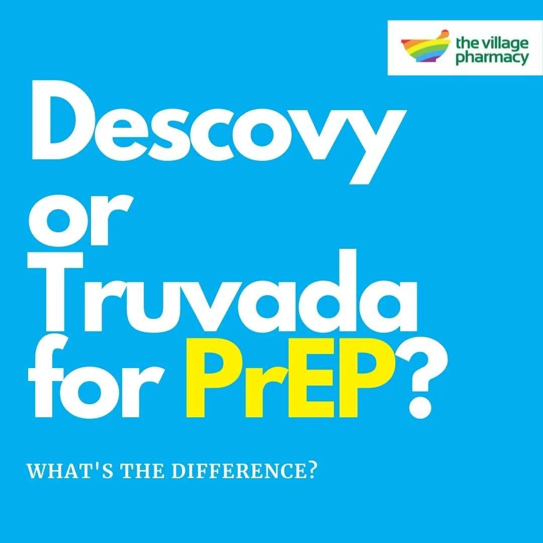 Descovy vs Truvada for PrEP — The Village Pharmacy