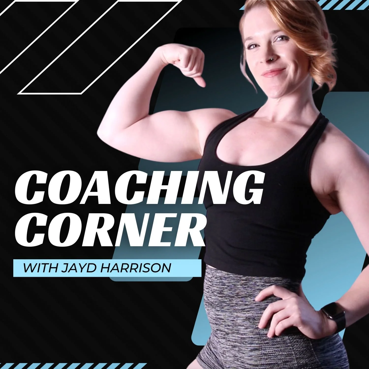 Jaydigains Coaching Corner Podcast — Jaydigains