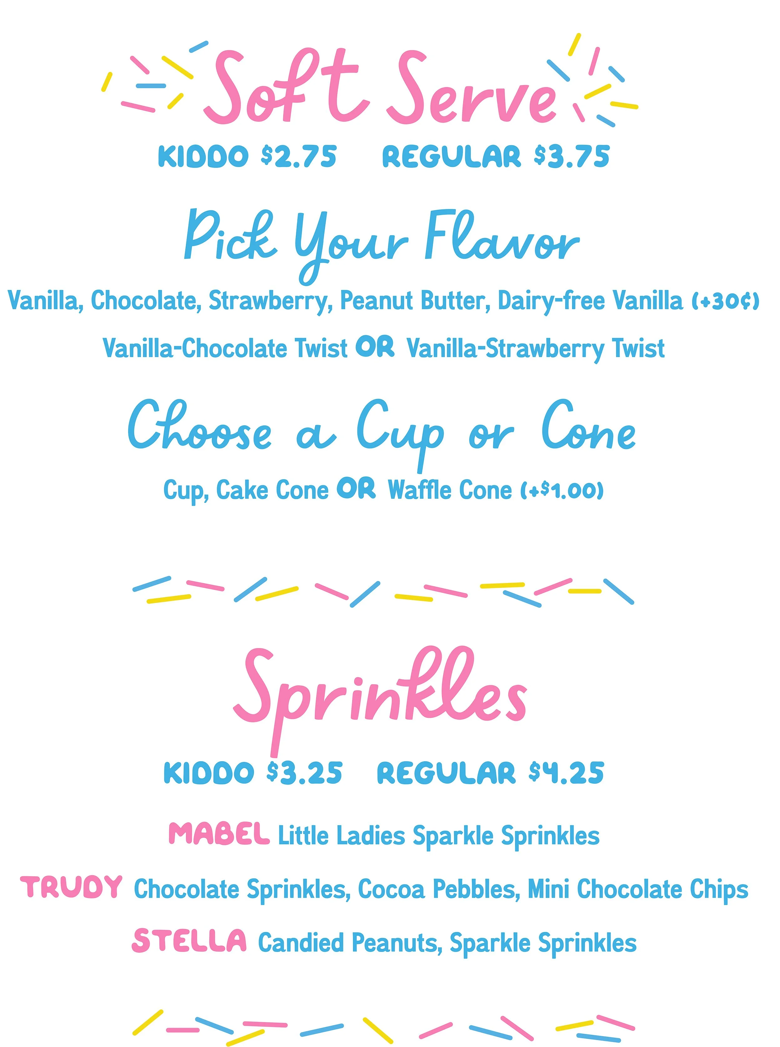 Soft Serve Ice Cream Menu — Little Ladies Soft Serve
