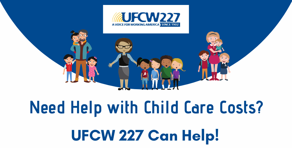 Childcare Grant — United Food and Commercial Workers Local 227