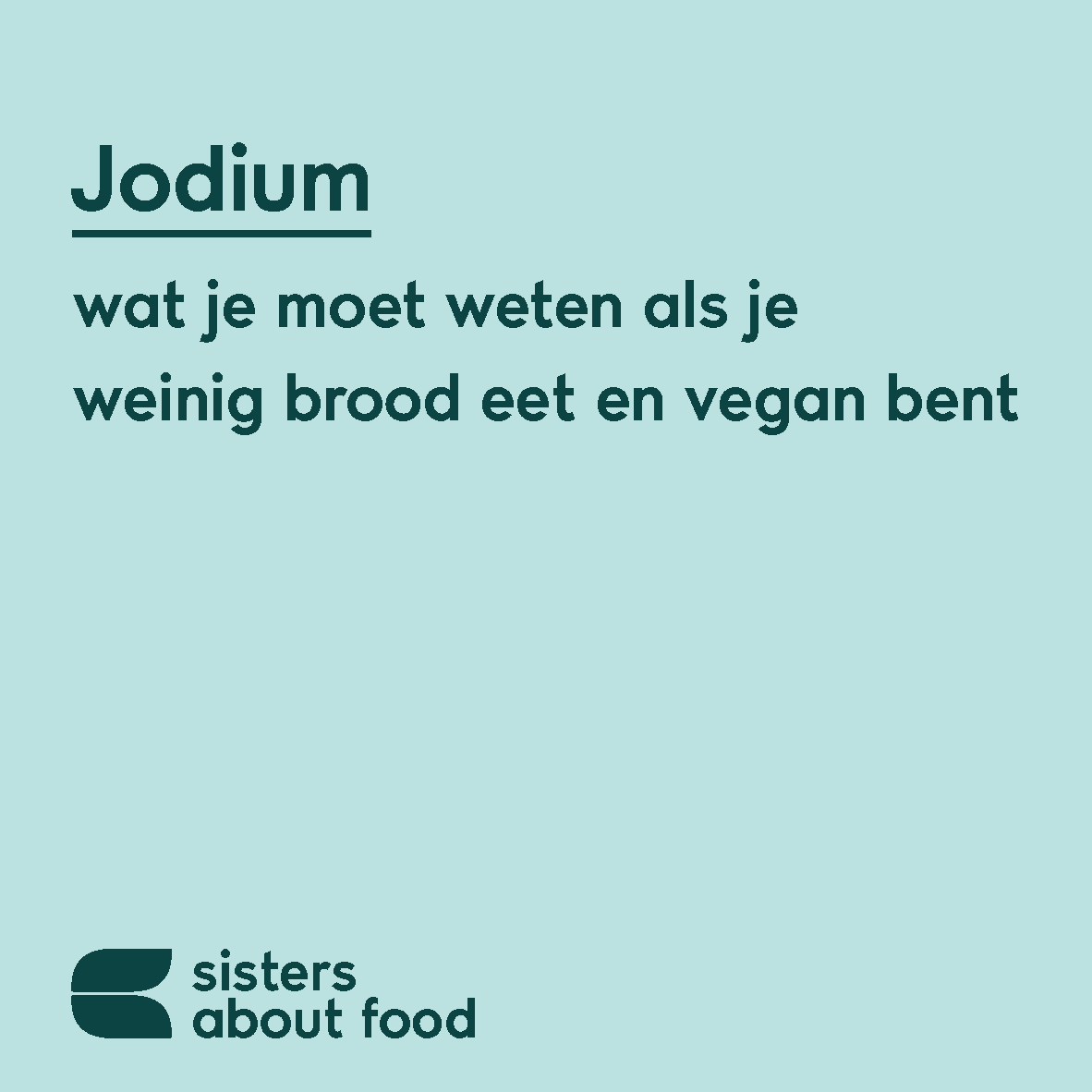 Jodium: Hoe zorg je voor een adequate jodiuminname — Sisters about Food