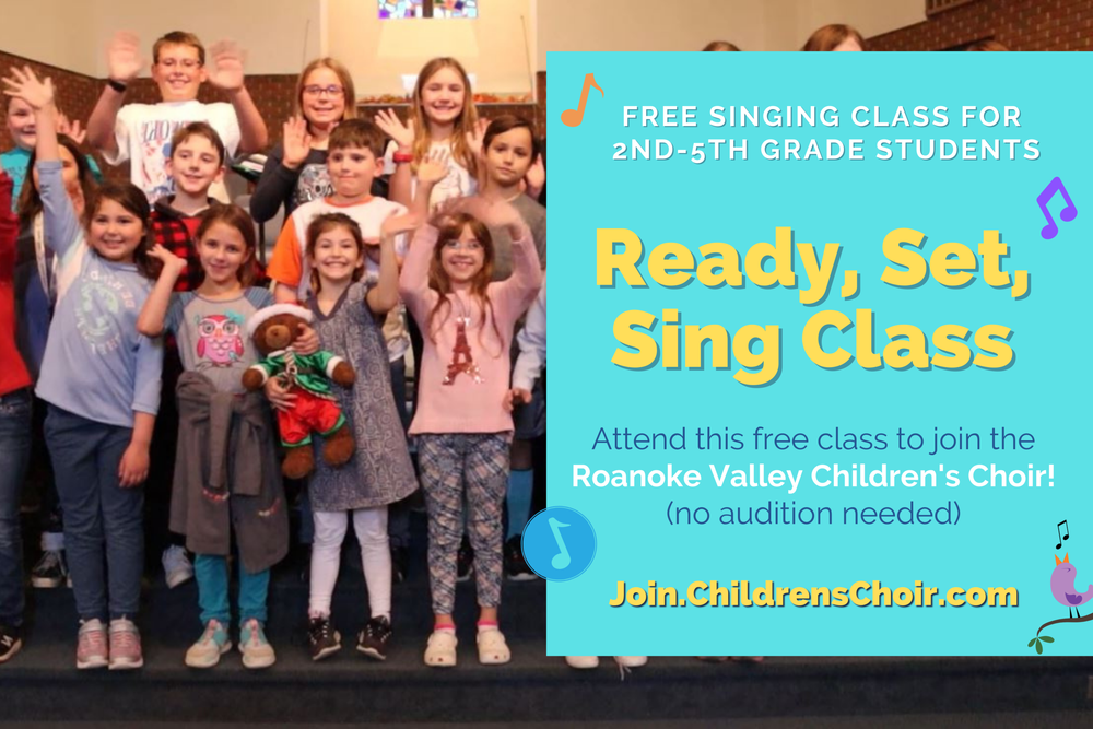 2nd-5th Grade: Ready, Set, Sing — Roanoke Valley Children's Choir