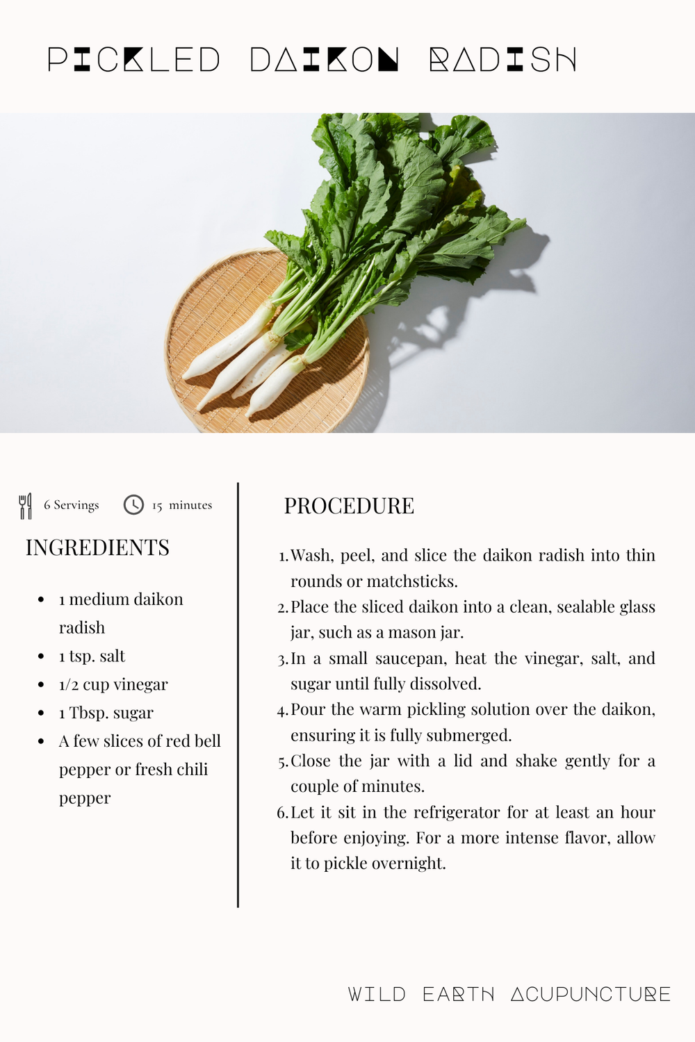 Pickled Daikon — Wild Earth Acupuncture - Portland, Oregon