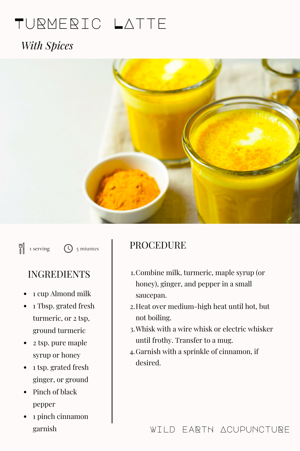 Turmeric Latte — Wild Earth Acupuncture - Portland, Oregon