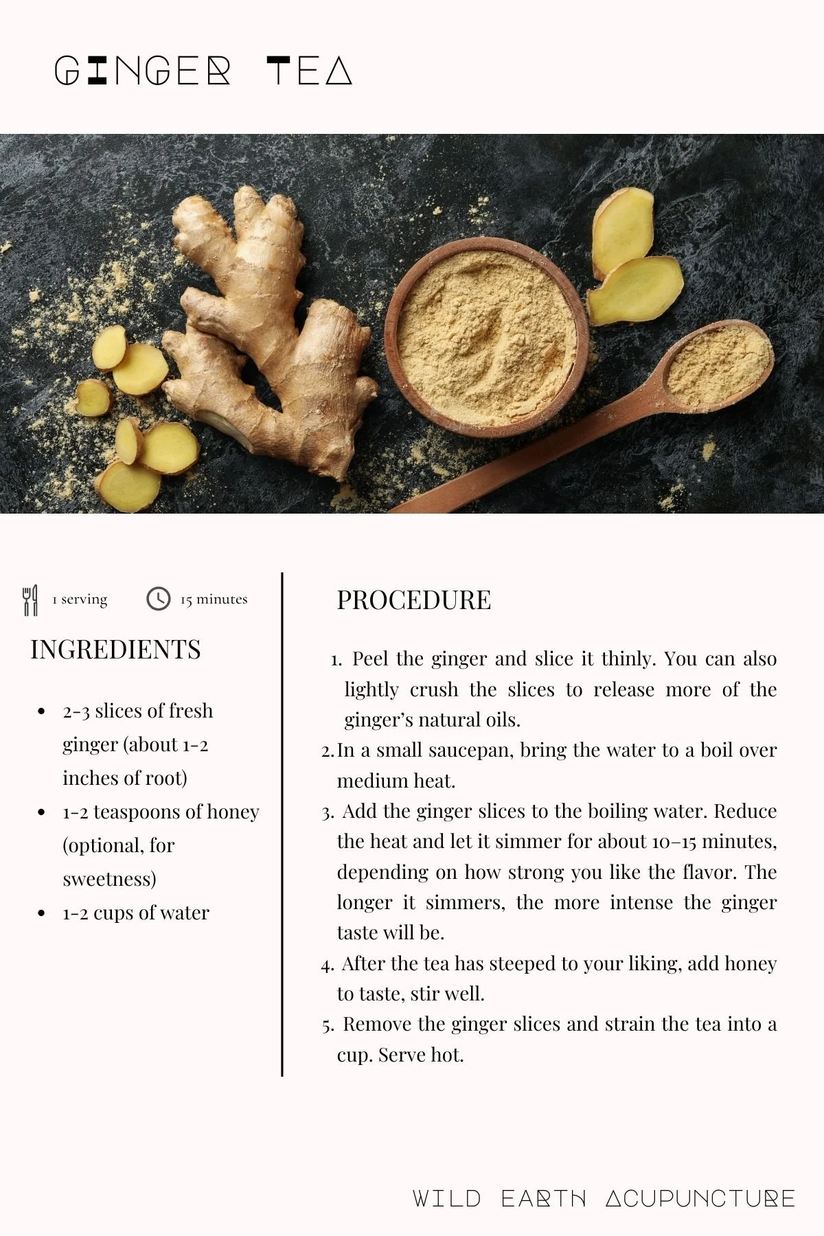 How to Make the Best Cup of Ginger Tea — Wild Earth Acupuncture ...