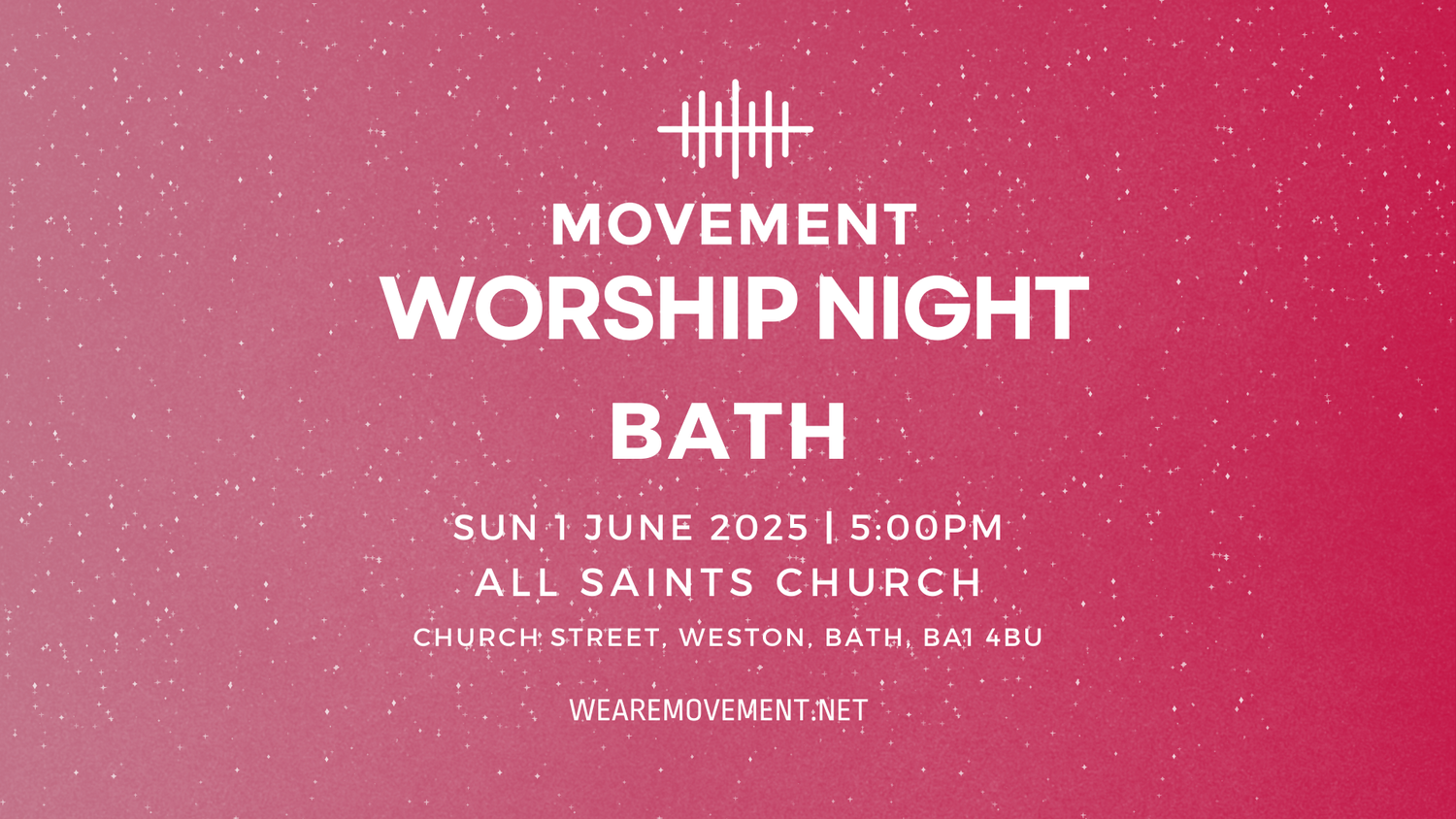 MOVEMENT — Movement Worship Night - Bath