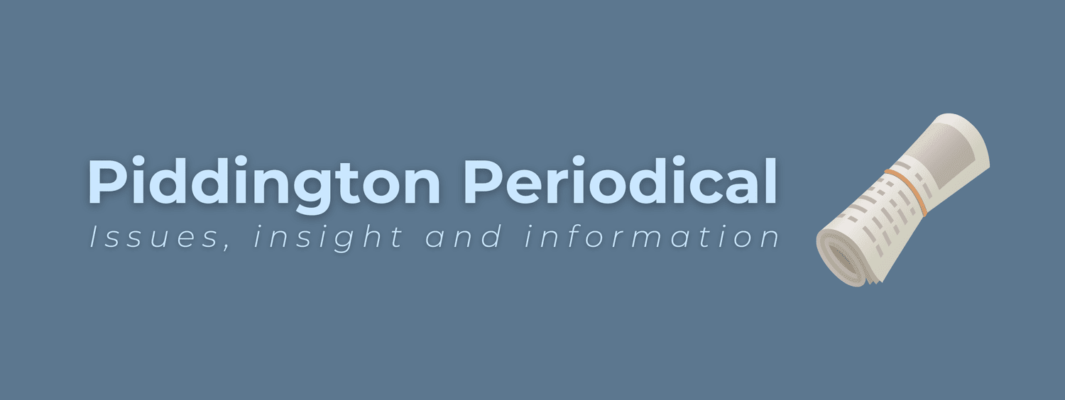 Piddington Periodical — Piddington Society