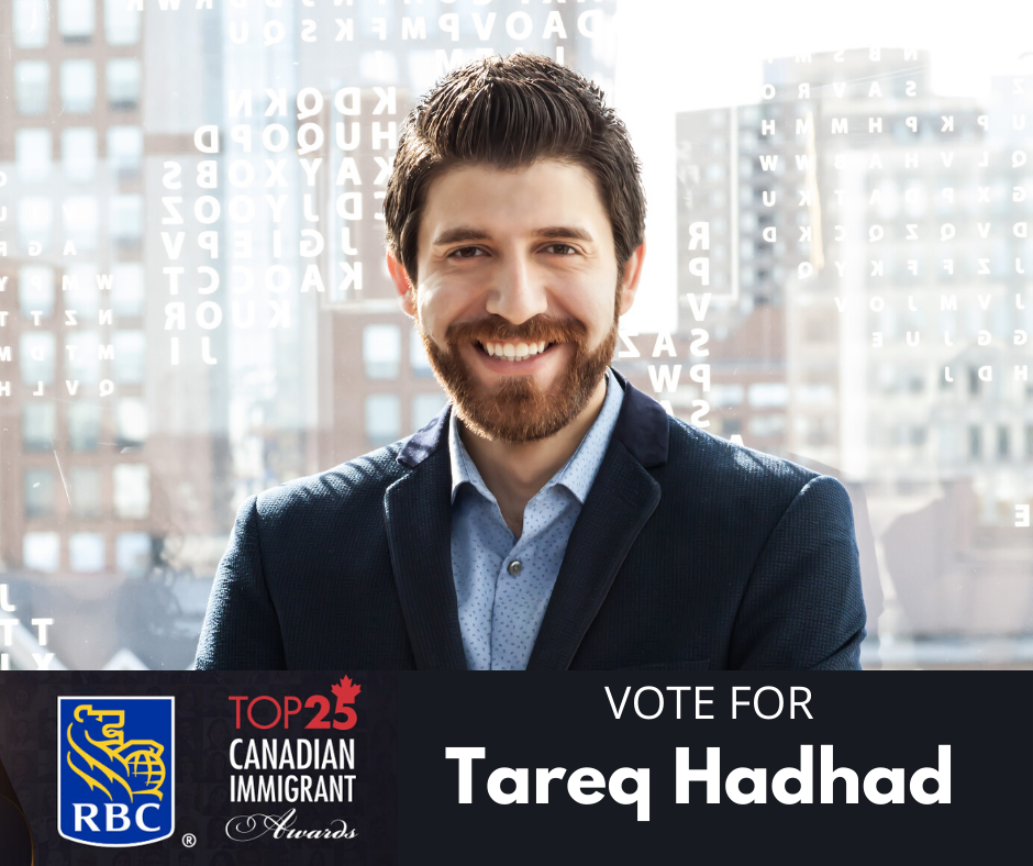 Tareq is on the RBC TOP 25 IMMIGRANTS LIST, Vote for him! — Tareq Hadhad
