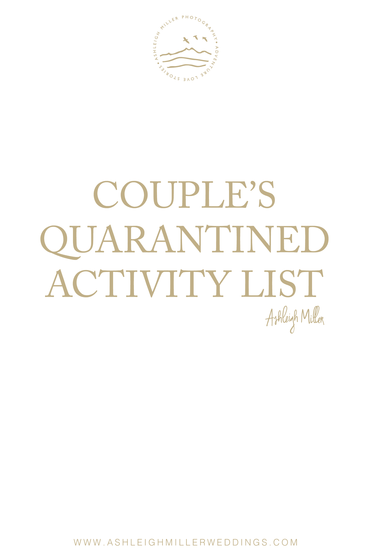 Couple’s Quarantined Activity List - Covid-19 Life — Ashleigh Miller ...