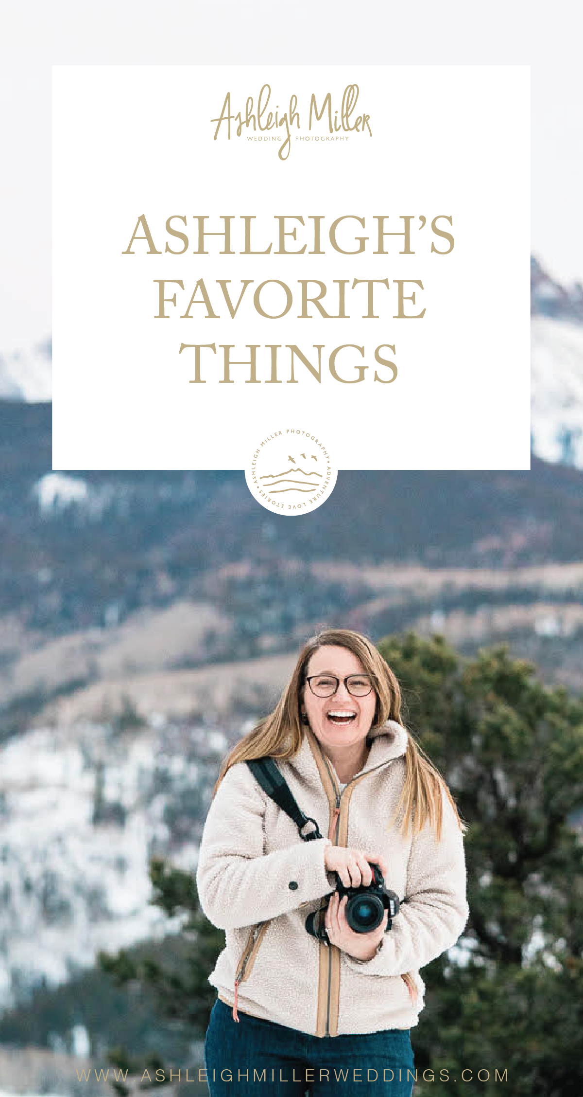 5 of Ashleigh’s Favorite Things — Ashleigh Miller Adventure Wedding and ...