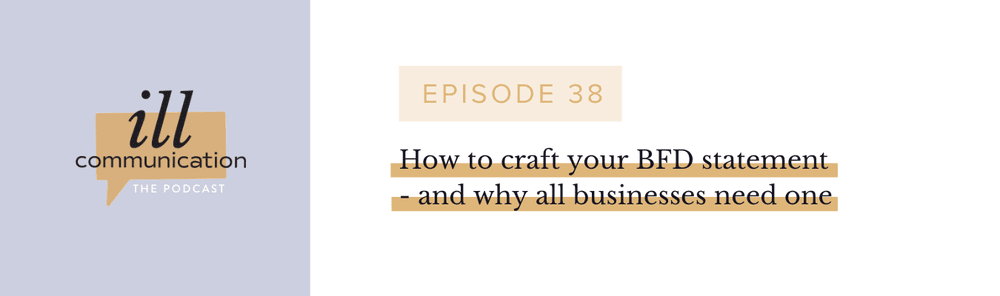 38: How to craft your BFD statement - and why all businesses need one ...