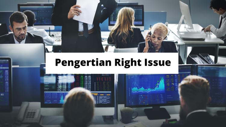 Mengenal Right Issue,- Aksi Untuk Menerbitkan Saham Baru — Stockbit ...
