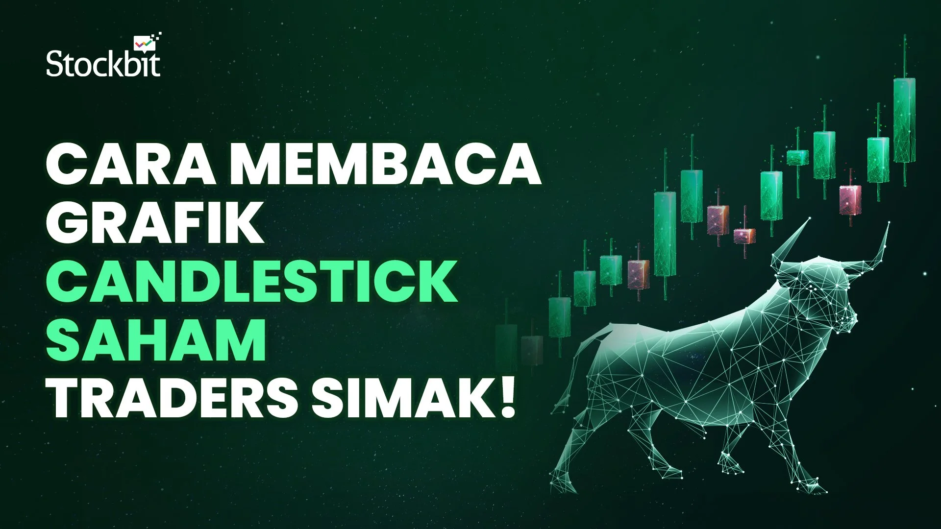 Cara Membaca Grafik Candlestick Saham, Traders Simak! — Stockbit Snips ...
