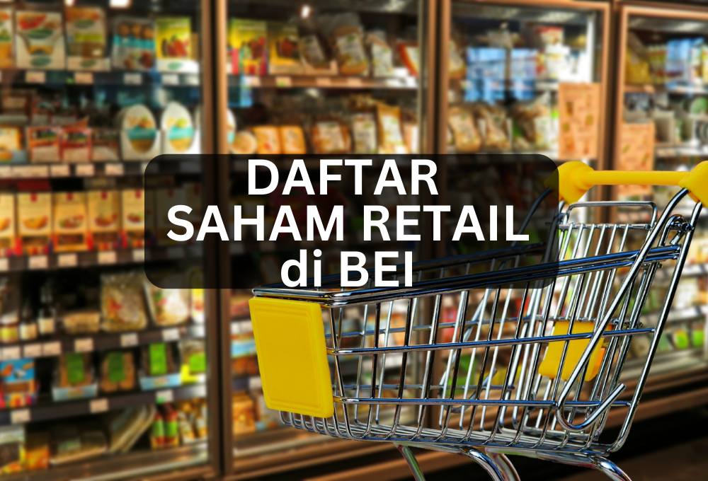 32 Daftar Saham Retail di Bursa Efek Indonesia — Stockbit Snips | Berita Saham