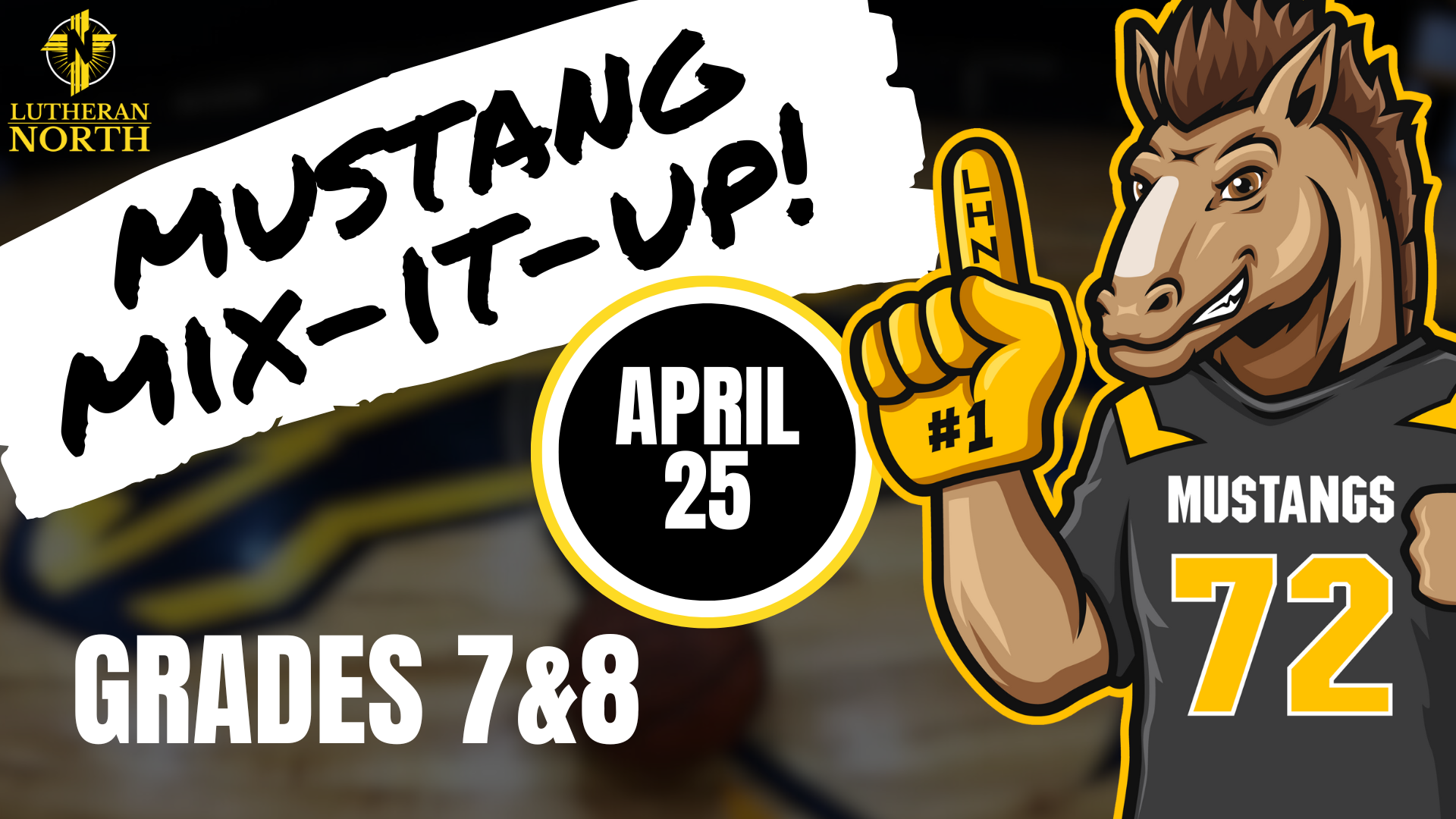 Mustang Mix-It-Up (Grades 7 & 8) — Lutheran North — Macomb, MI