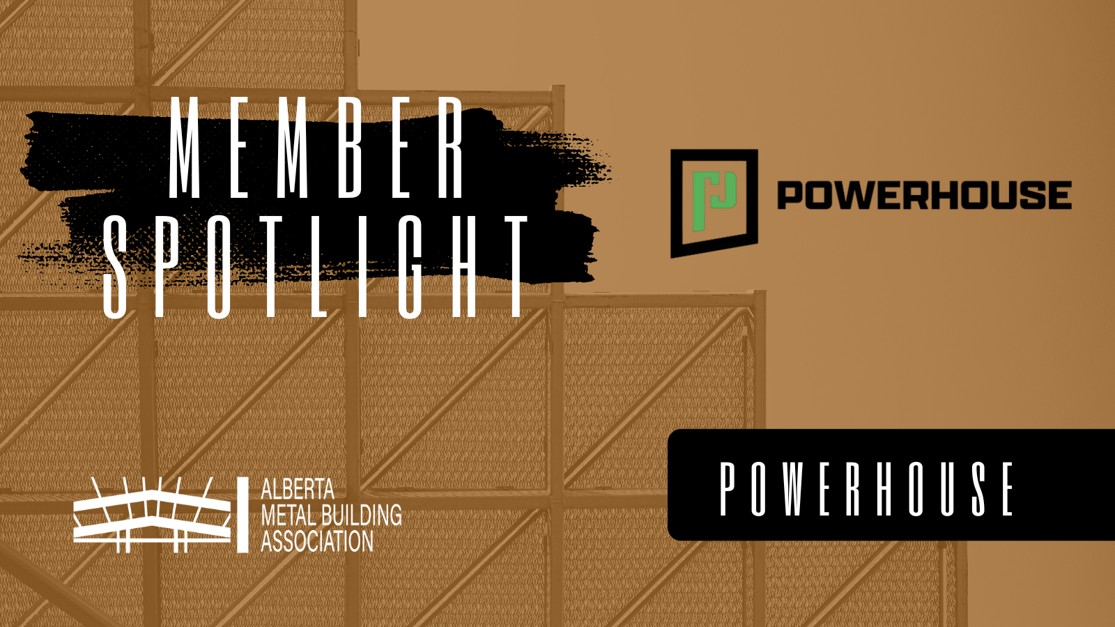 Member Spotlight: Powerhouse Management Group Inc. — Alberta Metal ...
