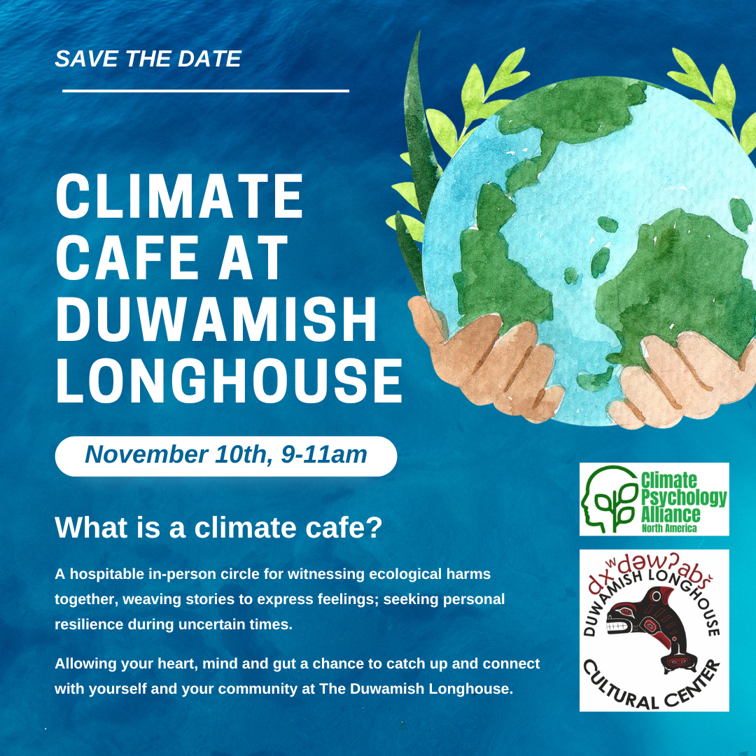Climate Cafe at The Duwamish Longhouse — Duwamish Tribe