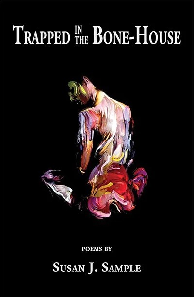 Susan Sample’s Poetry Collection: Both Fearless & Vulnerable — Cindy Fazzi