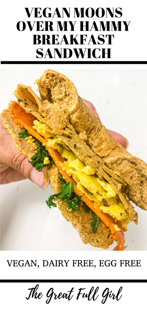Vegan Moons Over My Hammy Breakfast Sandwich — The Digital Nomad Mom