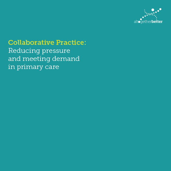 Brochure: A guide to Collaborative Practice — Altogether Better