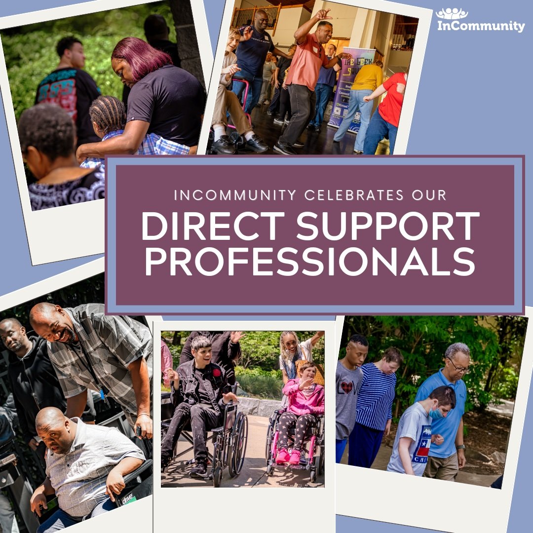 A Special Thank You to Our Direct Support Professionals (DSP) — InCommunity