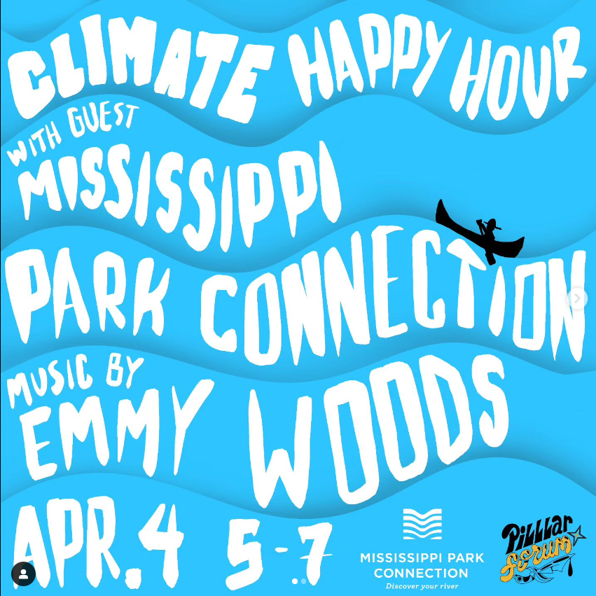 Pillar Forum: Climate Happy Hour — Mississippi Park Connection